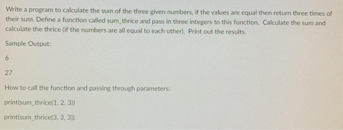 Solved In Python Write A Program To Calculate The Sum Of The