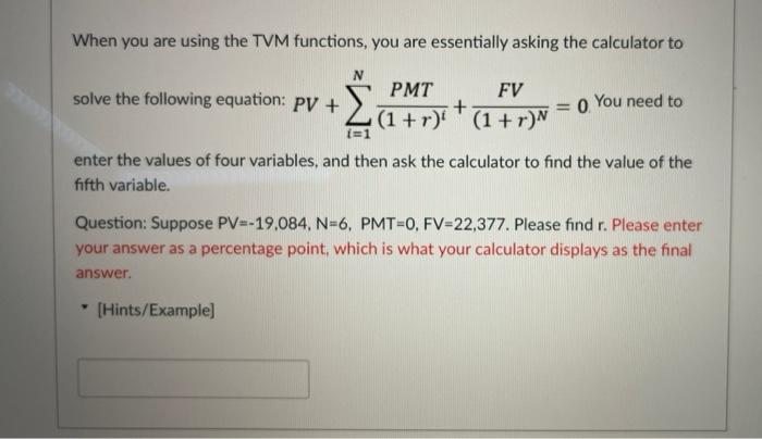 Solved When you are using the TVM functions, you are | Chegg.com