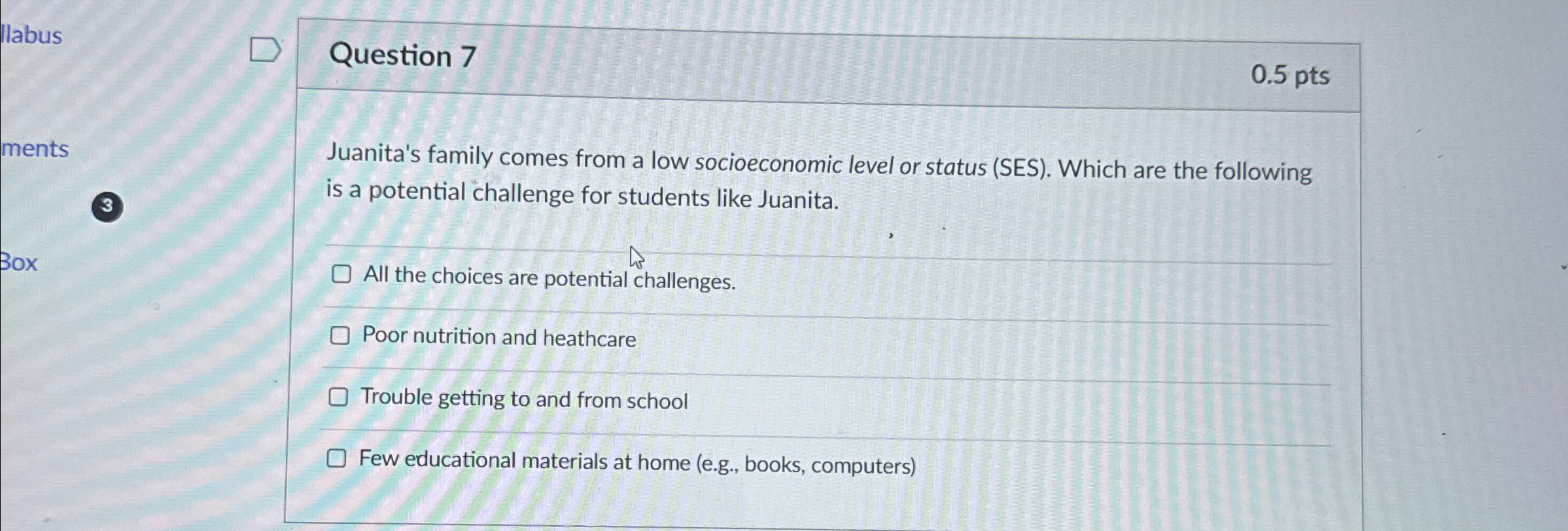 Solved Juanita's family comes from a low socioeconomic level | Chegg.com