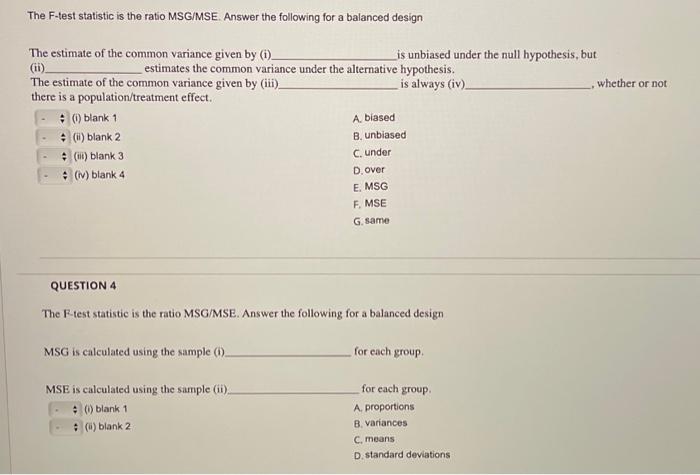 Solved The F-test statistic is the ratio MSG/MSE. Answer the | Chegg.com