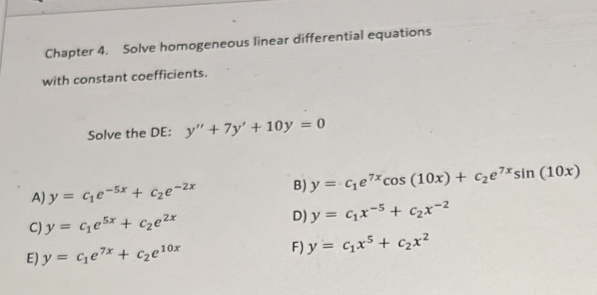 Solved Chapter 4. ﻿Solve homogeneous linear differential | Chegg.com