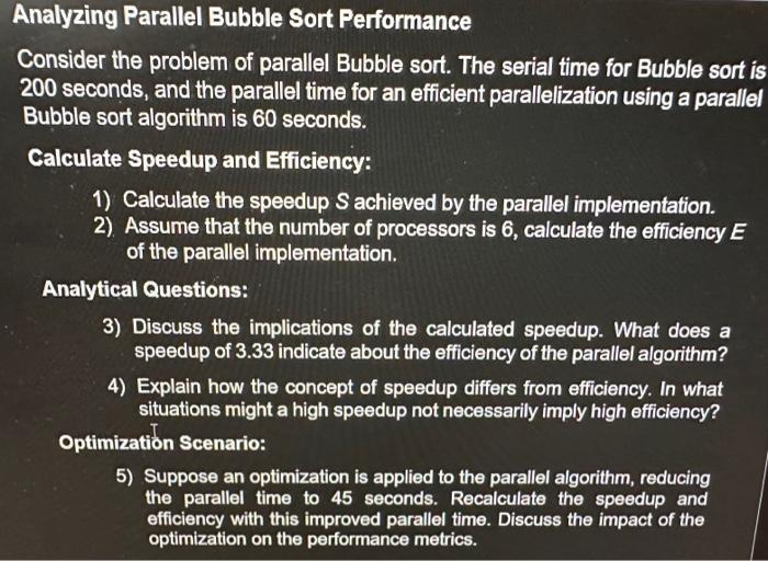 Solved Analyzing Parallel Bubble Sort Performance Consider 