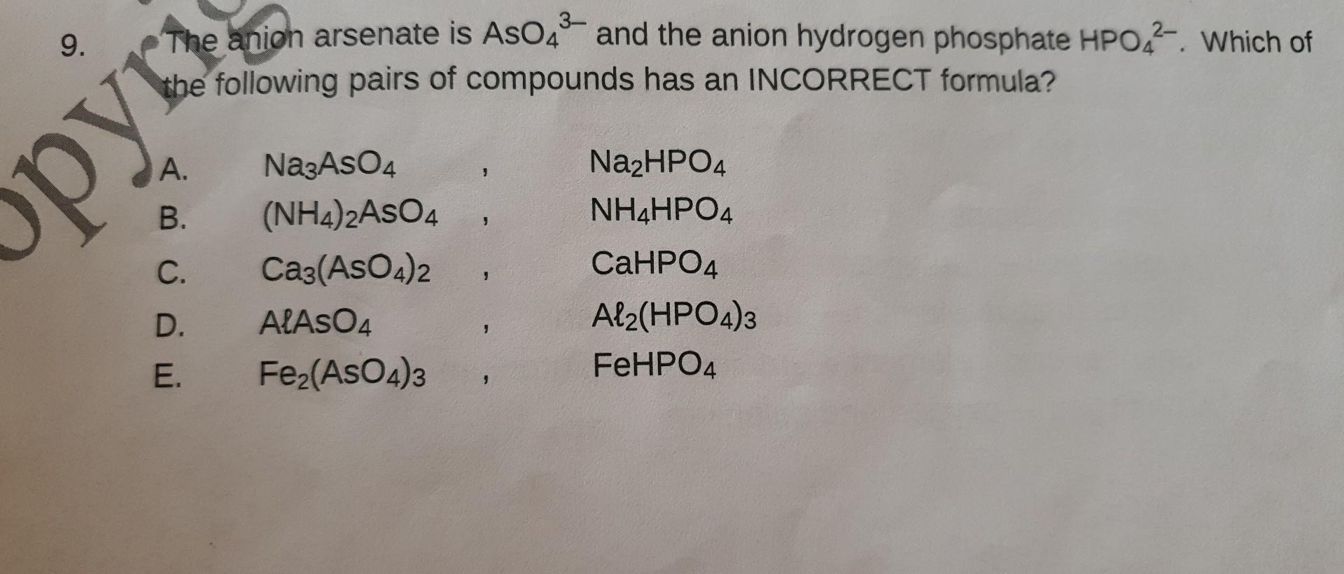 Solved 9. The anion arsenate is AsO43− and the anion | Chegg.com