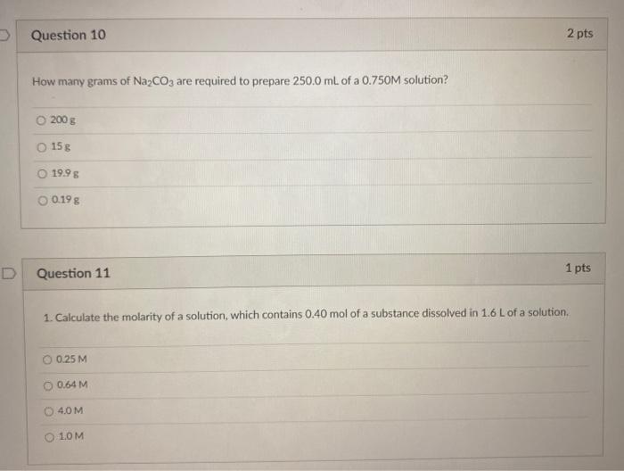 Solved Question 10 2 pts How many grams of Na2CO3 are | Chegg.com