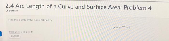 Solved 2.4 Arc Length of a Curve and Surface Area: Problem 4 | Chegg.com