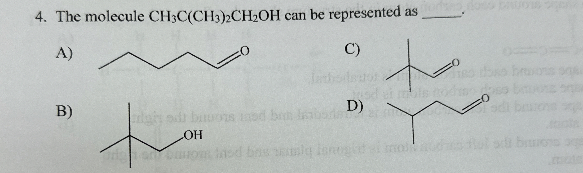 Solved The molecule CH3C(CH3)2CH2OH ﻿can be represented | Chegg.com
