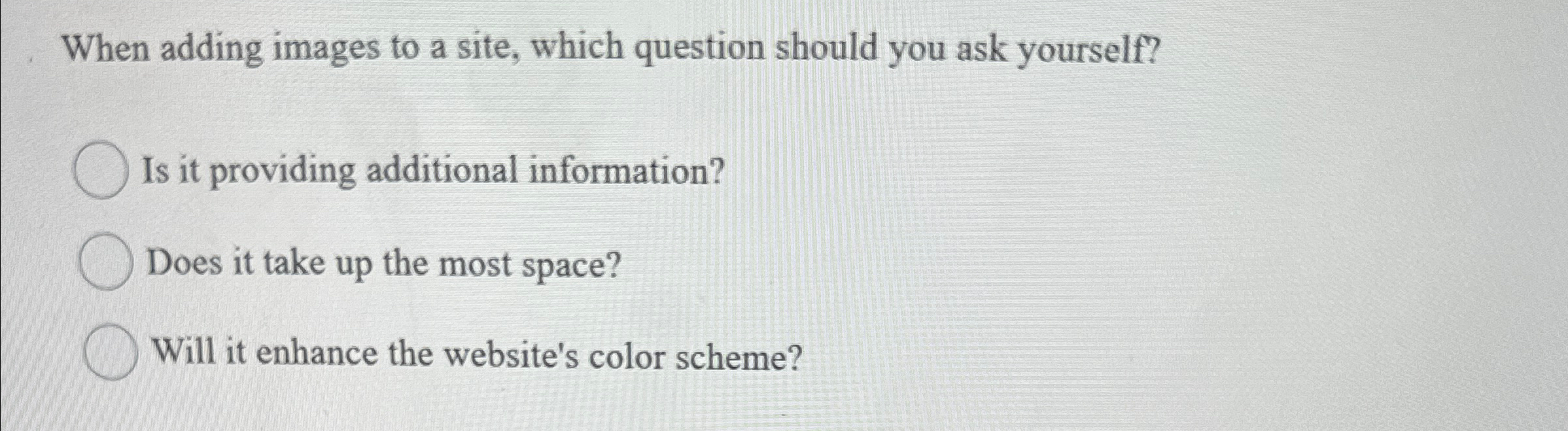 Solved When adding images to a site, which question should | Chegg.com