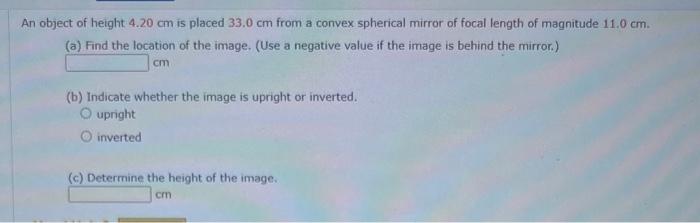 Solved An object of height 4.20 cm is placed 33.0 cm from a | Chegg.com