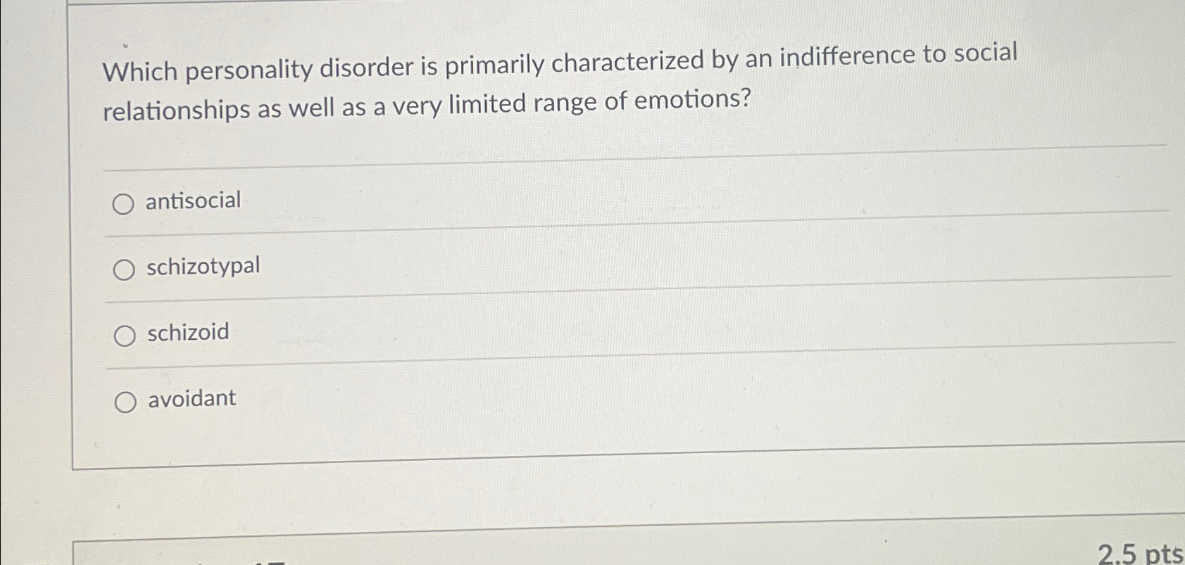 Solved Which personality disorder is primarily characterized | Chegg.com