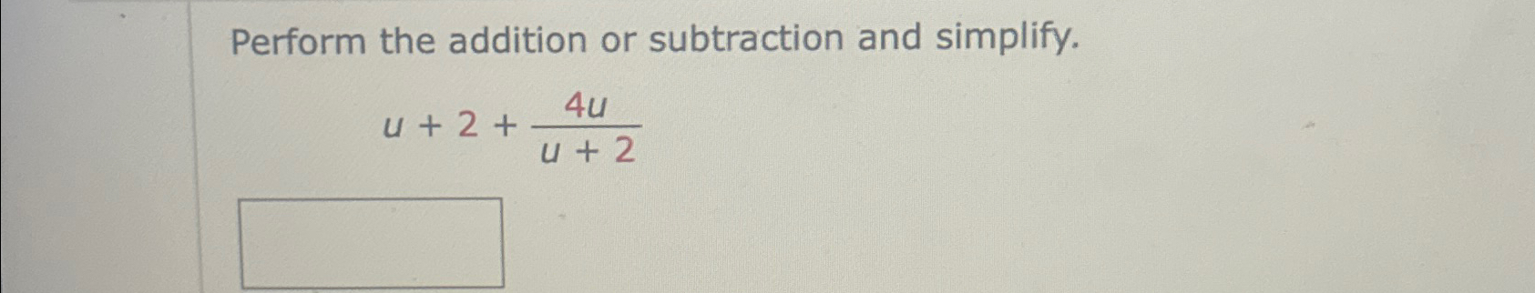 Solved Perform the addition or subtraction and | Chegg.com