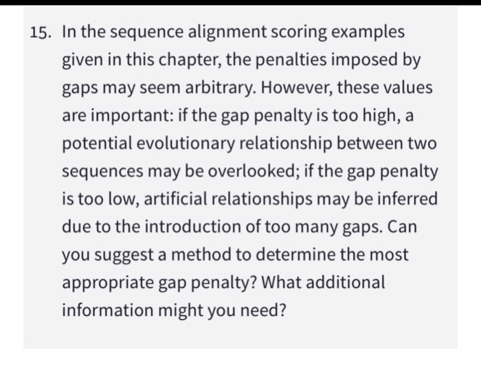 Solved 15. In the sequence alignment scoring examples given | Chegg.com