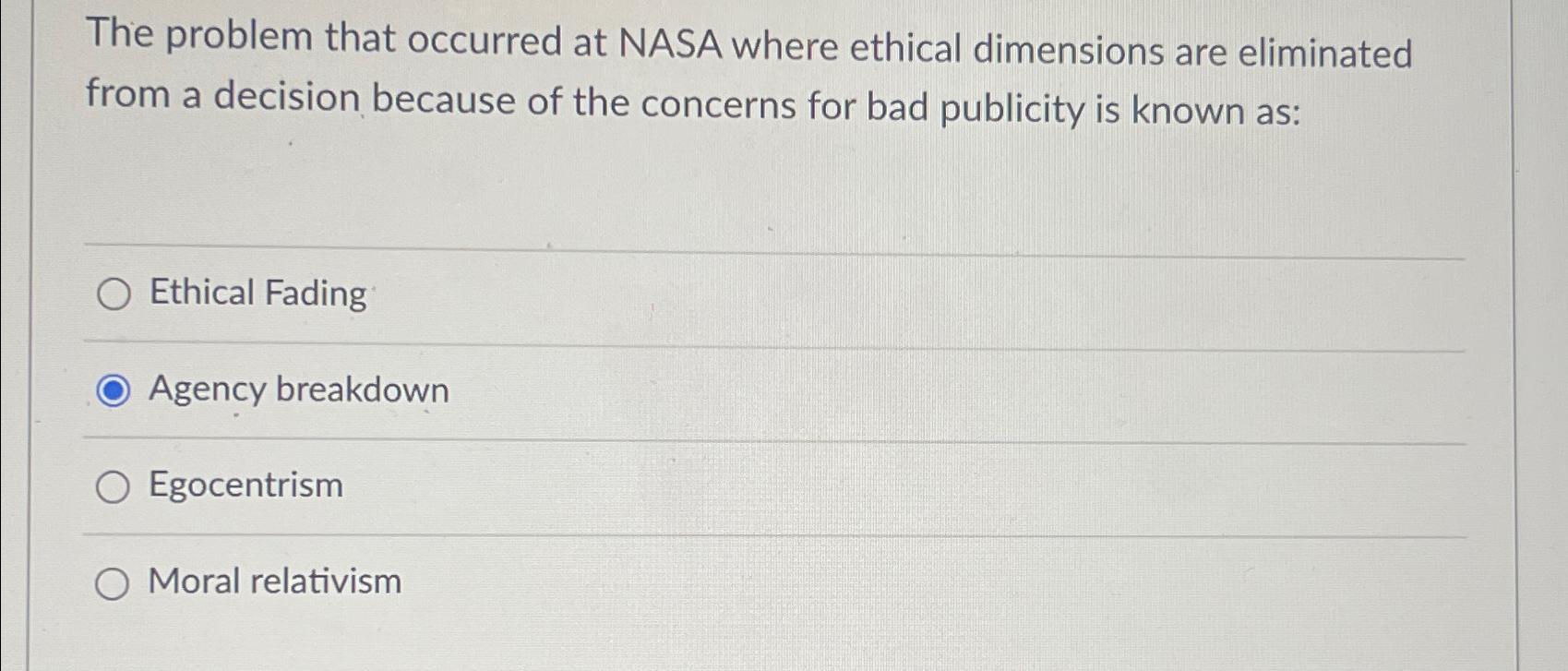 Solved The problem that occurred at NASA where ethical | Chegg.com