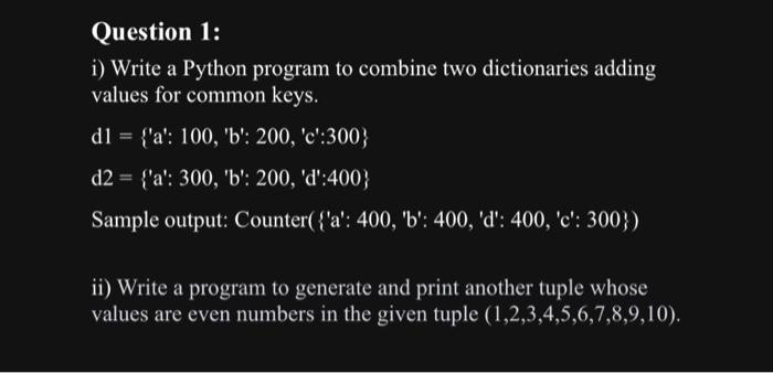 Solved Question 1 I Write A Python Program To Combine Two