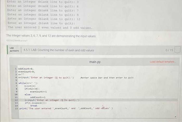 Solved 4.5 LAB: Counting the number of even and odd values | Chegg.com