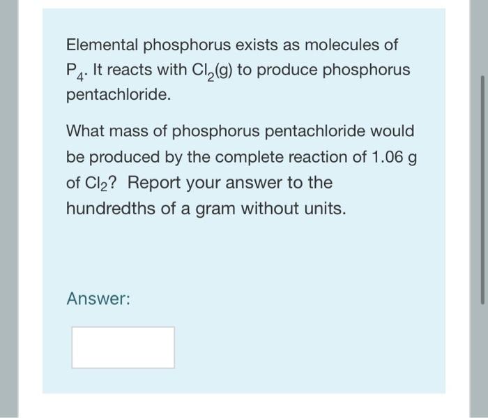 Solved Elemental phosphorus exists as molecules of P4. It | Chegg.com