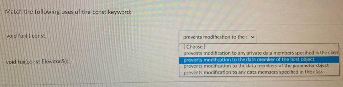 Solved Match the following uses of the const keyword: void | Chegg.com