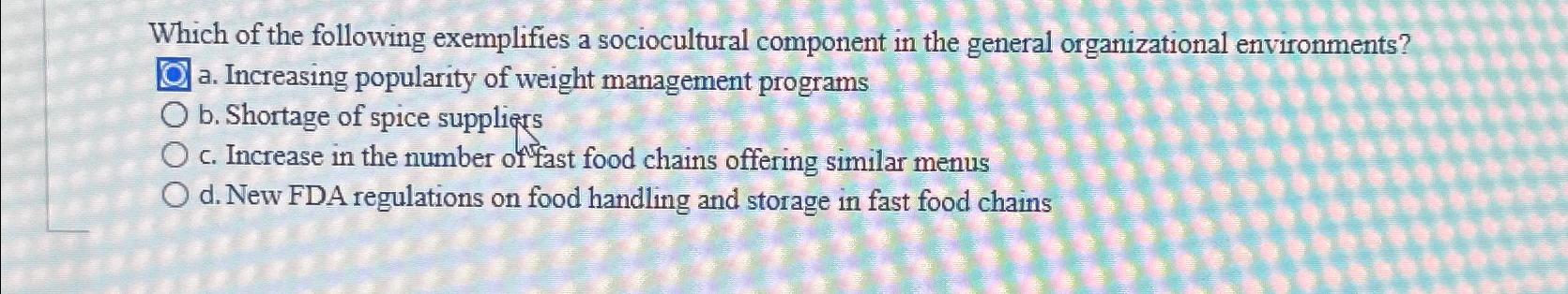 Solved Which of the following exemplifies a sociocultural | Chegg.com