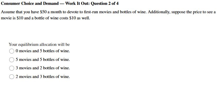 Solved Consumer Choice and Demand - ﻿Work It Out: Question 2 | Chegg.com