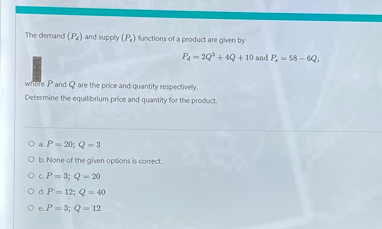 Solved The demand (Pd) ﻿and supply (Ps) ﻿functions of a | Chegg.com