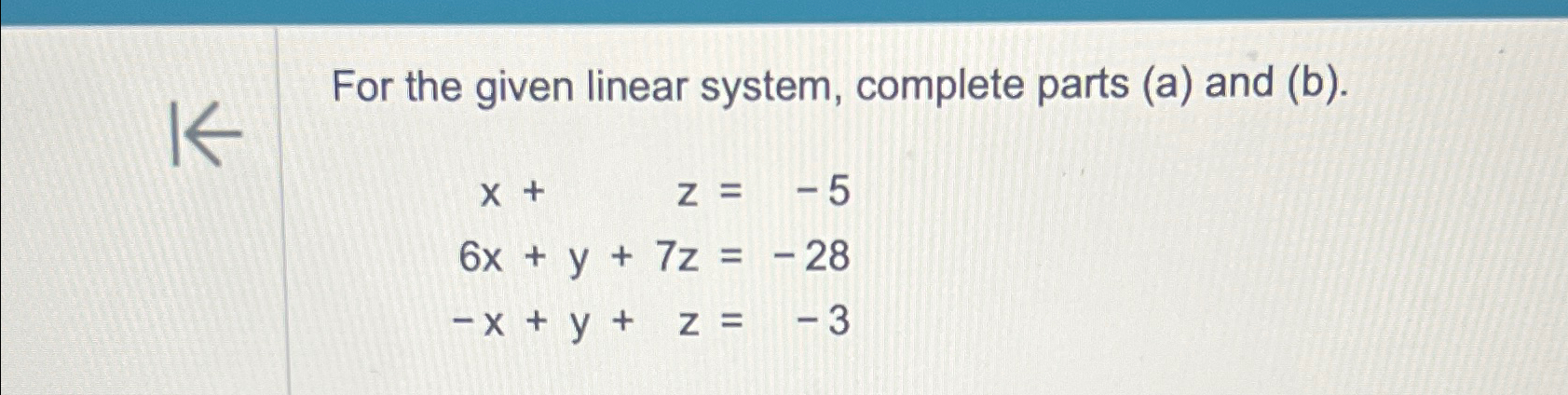 Solved For the given linear system, complete parts (a) ﻿and | Chegg.com