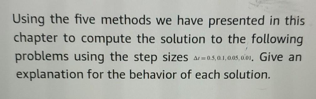 Solved Using the five methods we have presented in this | Chegg.com