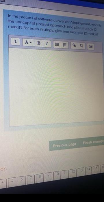 Solved In the process of software conversion/deployment, | Chegg.com