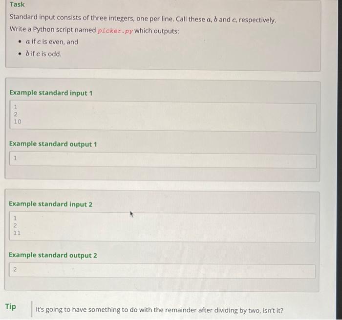 Solved Standard input consists of three integers, one per | Chegg.com