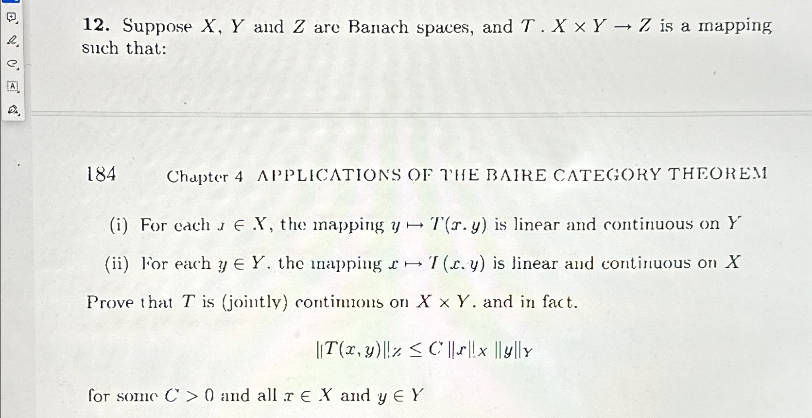 Solved Suppose x,Y ﻿and Z ﻿are Banach spaces, and T.x×Y→Z | Chegg.com