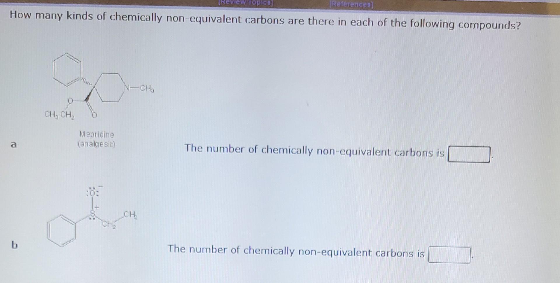 Solved How many kinds of chemically non-equivalent carbons | Chegg.com