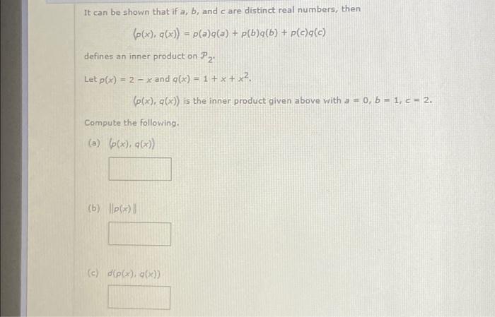 Solved It can be shown that if a,b, and c are distinct real | Chegg.com