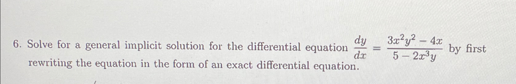 Solve for a general implicit solution for the | Chegg.com