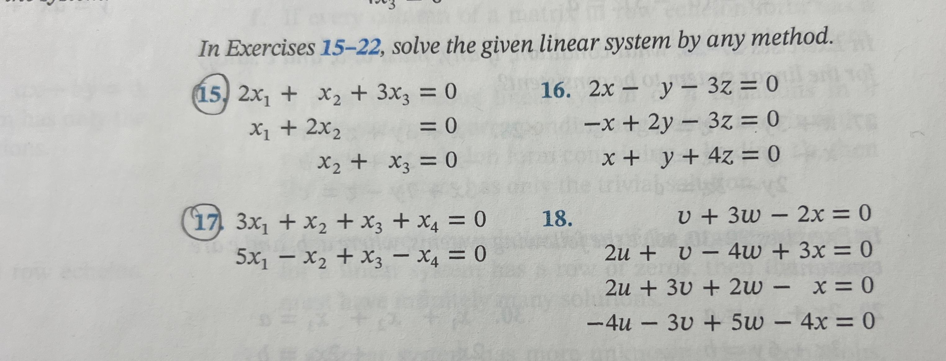 Solved In Exercises 15-22, ﻿solve the given linear system by | Chegg.com