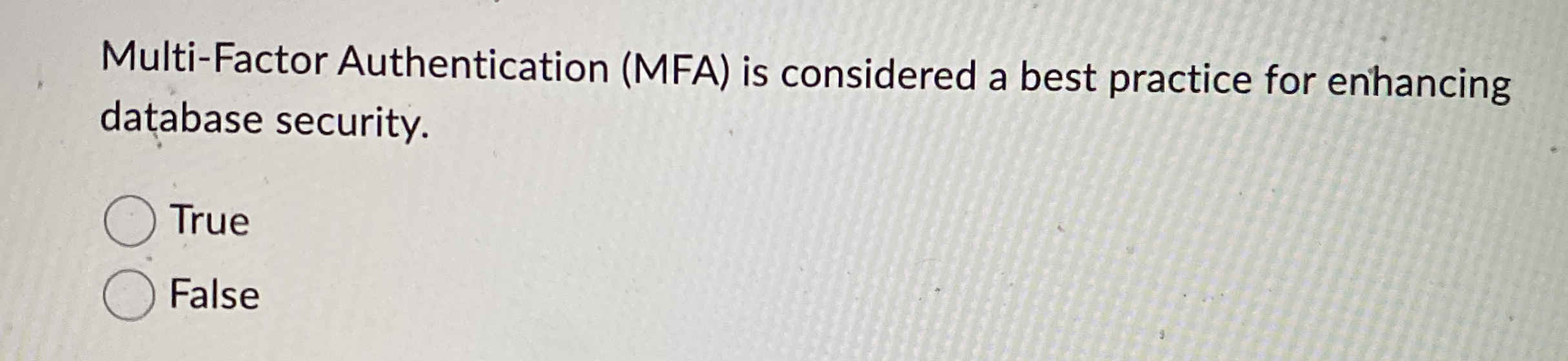 Solved Multi-Factor Authentication (MFA) ﻿is considered a | Chegg.com