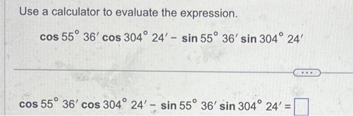 Solved Use a calculator to evaluate the expression. | Chegg.com