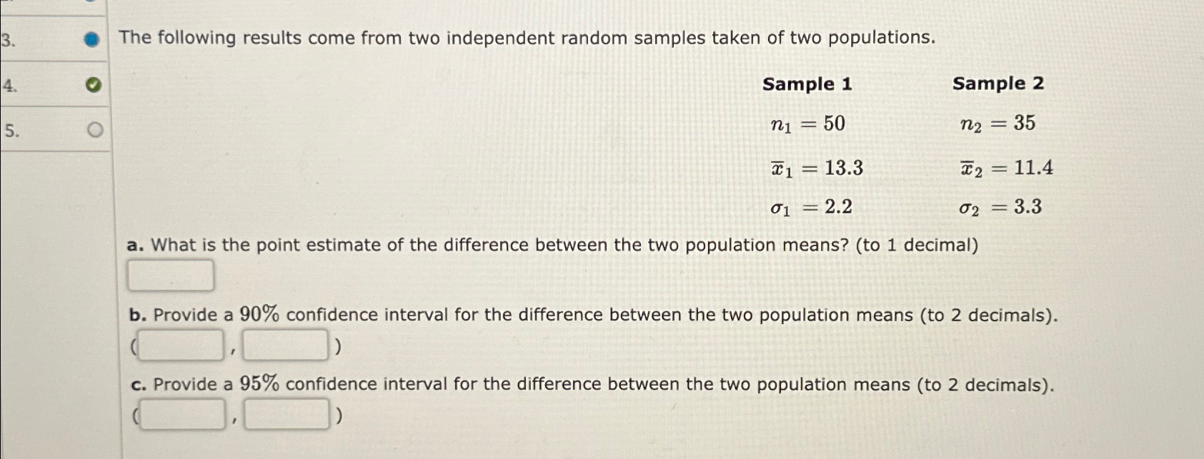 Solved The following results come from two independent | Chegg.com