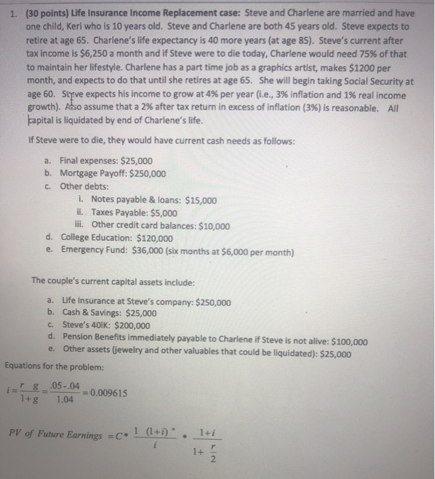 1. (30 points) Life Insurance Income Replacement | Chegg.com