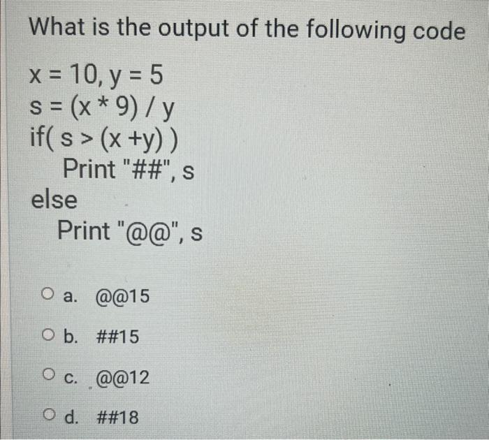 Solved What is the output of the following code | Chegg.com