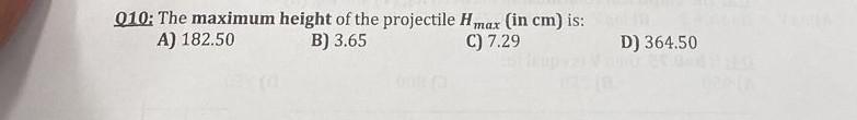 Q10: The maximum height of the projectile Hmax (in cm | Chegg.com
