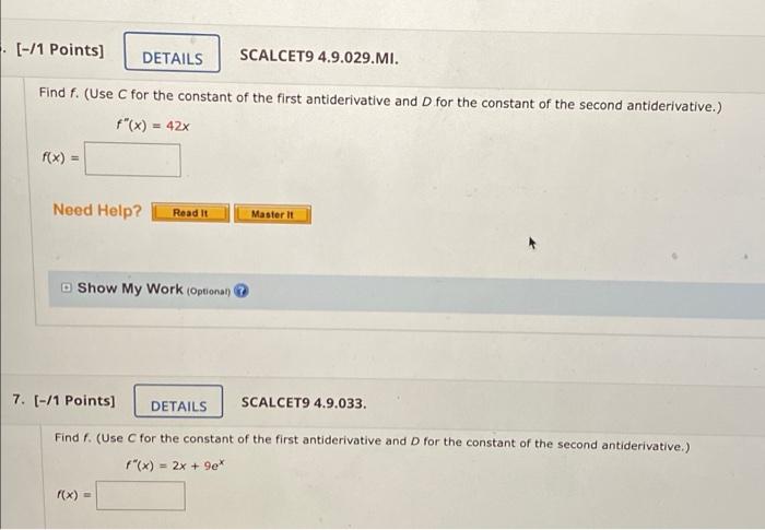 Solved [-/1 Points] DETAILS SCALCET9 4.9.029.MI. Find f. | Chegg.com