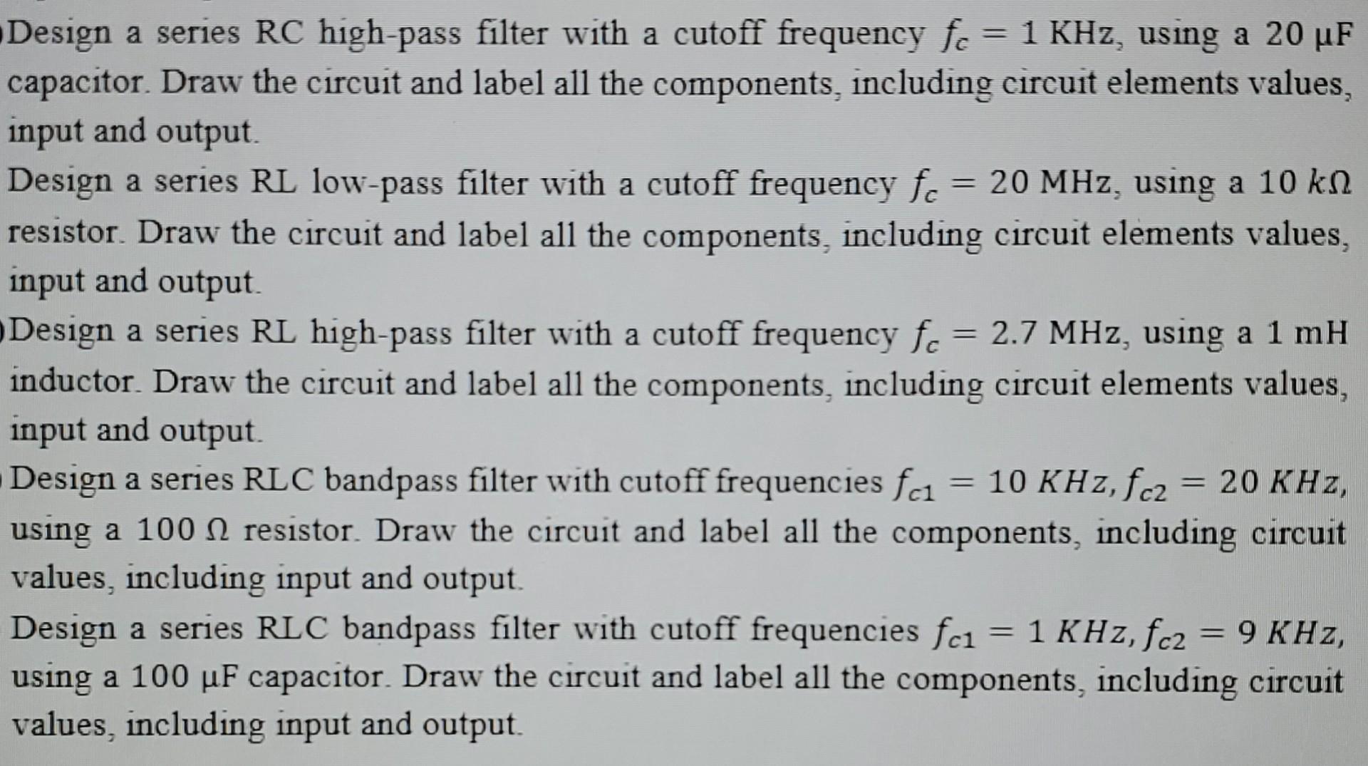 Solved Design a series RC high-pass filter with a cutoff | Chegg.com