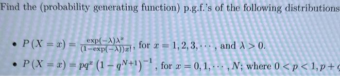Solved Find the (probability generating function) p.g.f.'s | Chegg.com