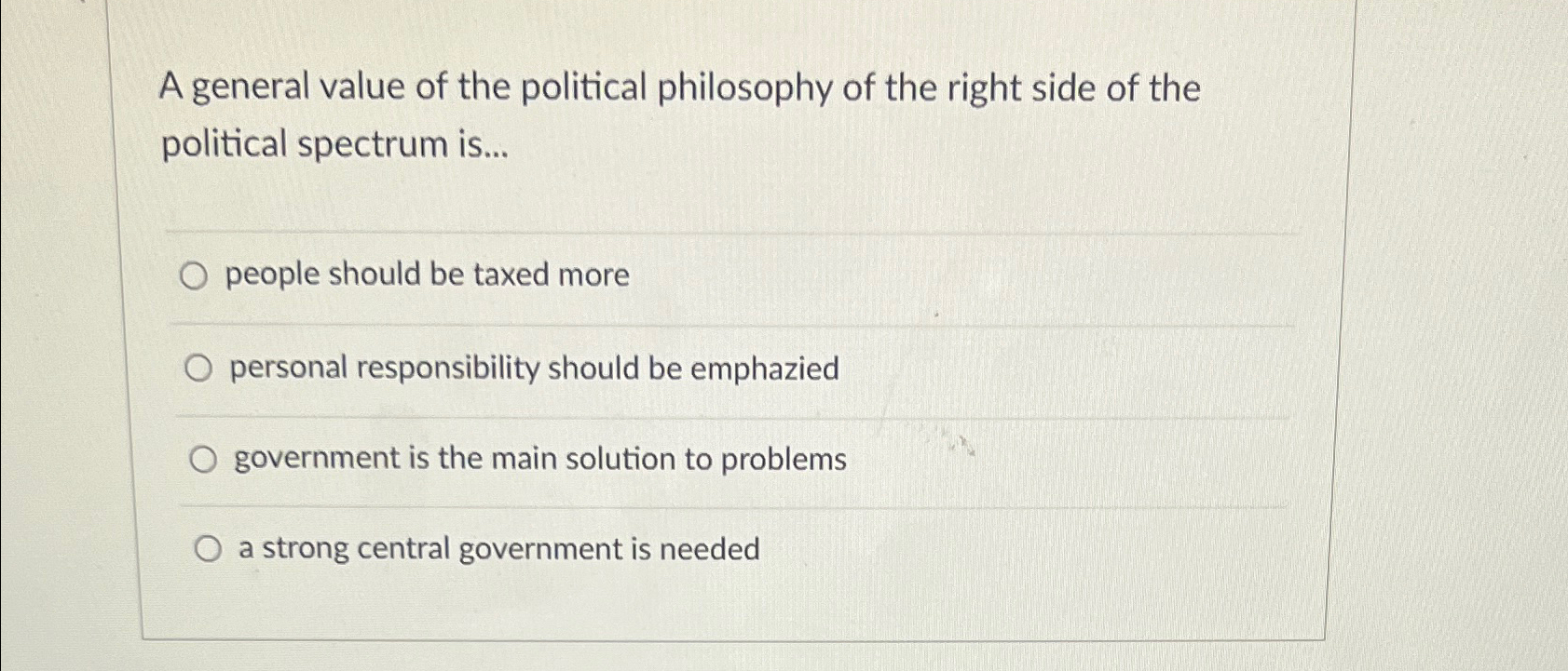 Solved A general value of the political philosophy of the | Chegg.com