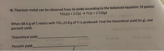 Solved 6. Titanium metal can be obtained from its oxide | Chegg.com