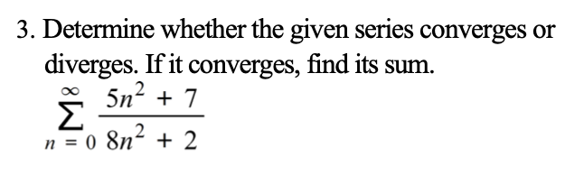 Solved Determine whether the given series converges | Chegg.com