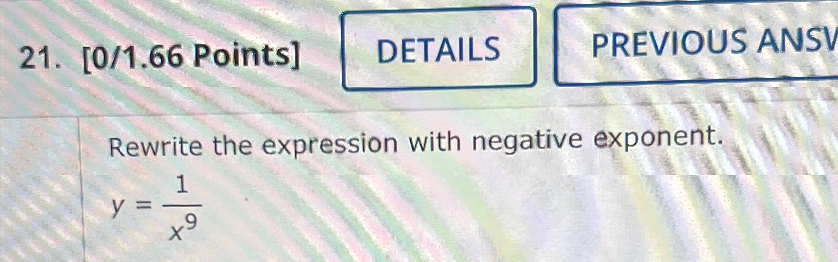 Solved Points]Rewrite the expression with negative | Chegg.com