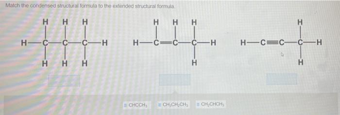 Solved Match the condensed structural formula to the | Chegg.com