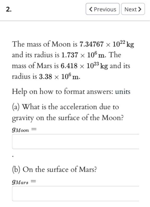 Solved The mass of Moon is 7.34767×1022 kg and its radius is | Chegg.com