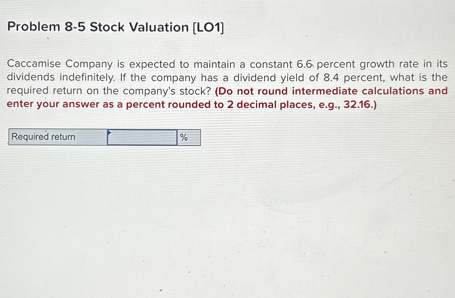 Solved Problem 8-5 ﻿Stock Valuation [LO1]Caccamise Company | Chegg.com