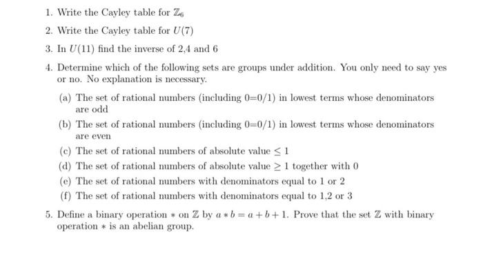 Solved 1. Write the Cayley table for Z6 2. Write the Cayley | Chegg.com