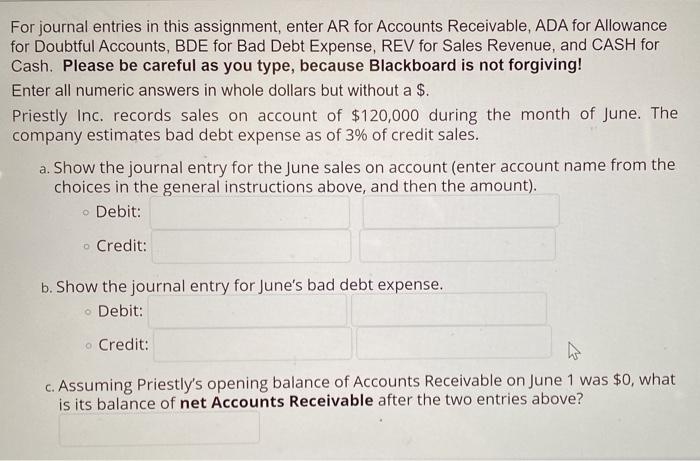 Solved For journal entries in this assignment, enter AR for | Chegg.com